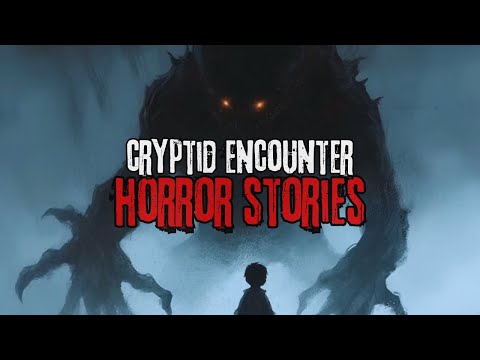 10 Scary Cryptid Encounter Horror Stories