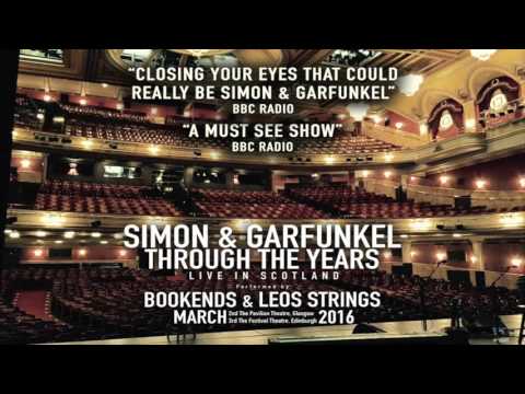 Simon& Garfunkel - Through The Years (Festival Theatre, Edinburgh Review)