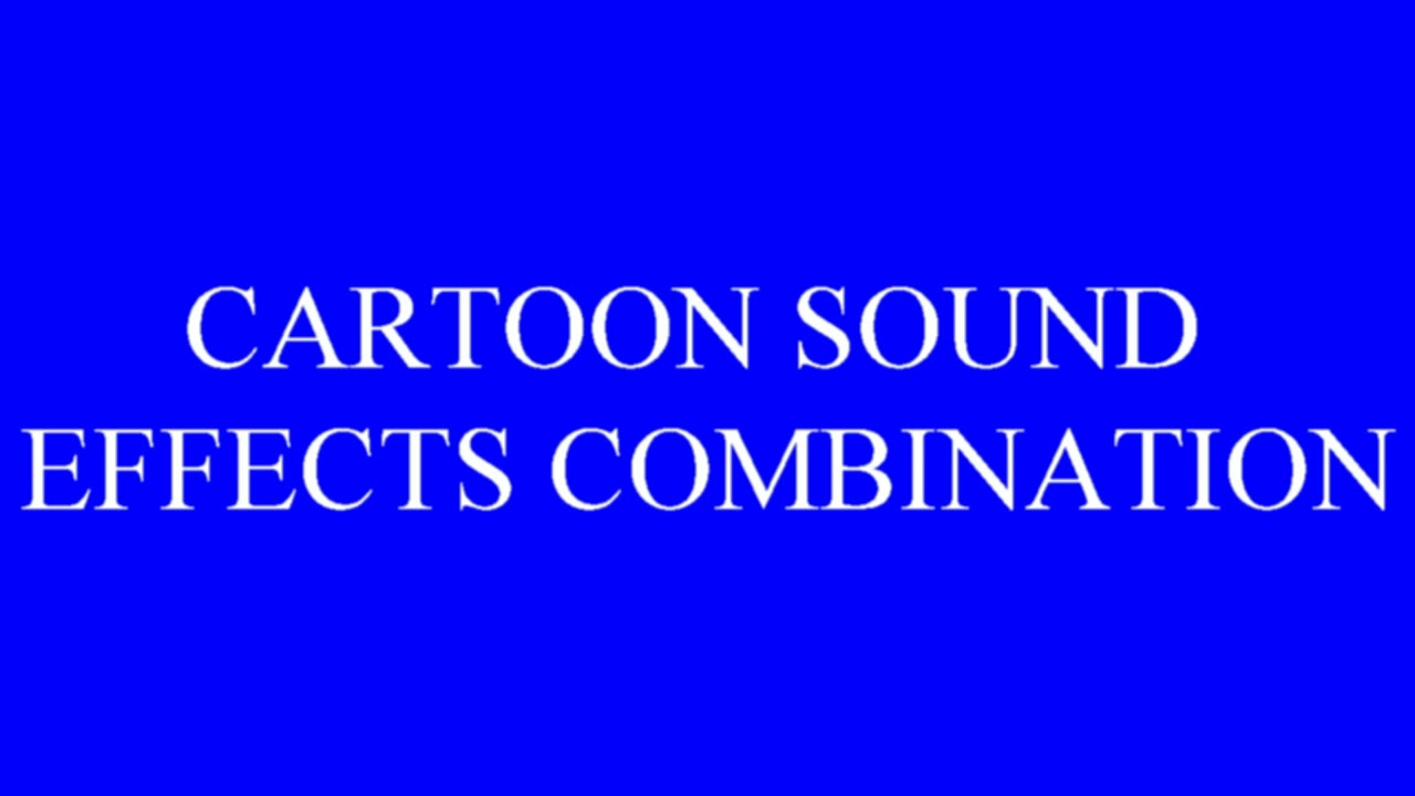 Cartoon Sound Effects Combination