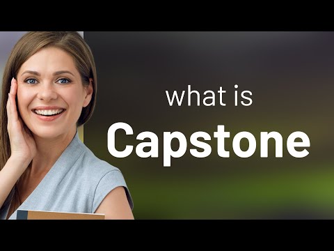 Demystifying the Word "Capstone"