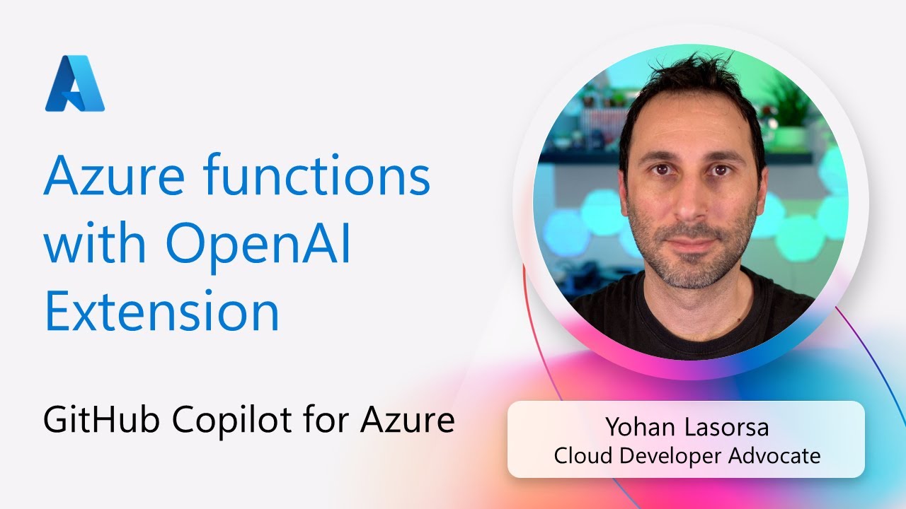 GitHub Copilot for Azure: Azure Functions with OpenAI Extension