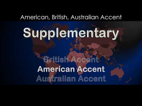 Supplementary - How to Pronounce Supplementary in British Accent, Australian Accent