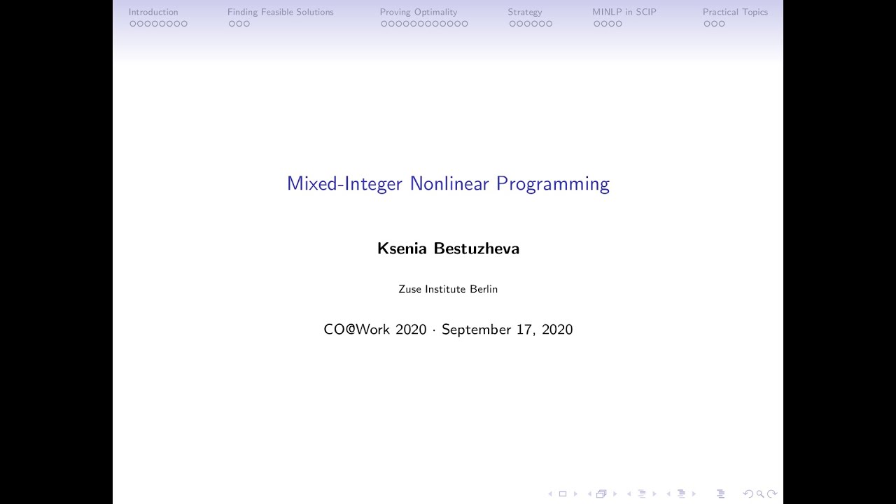 Ksenia Bestuzheva - Mixed Integer Nonlinear Programming