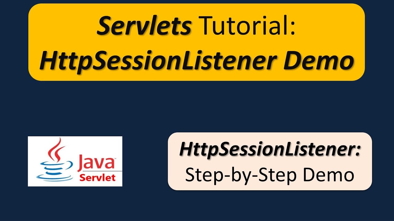 Servlets Tutorial: HttpSessionListener Demo | Servlets