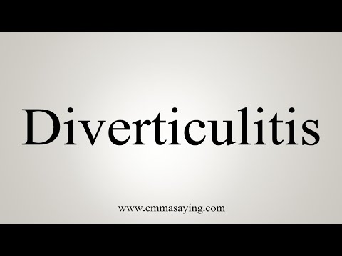 How To Say Diverticulitis