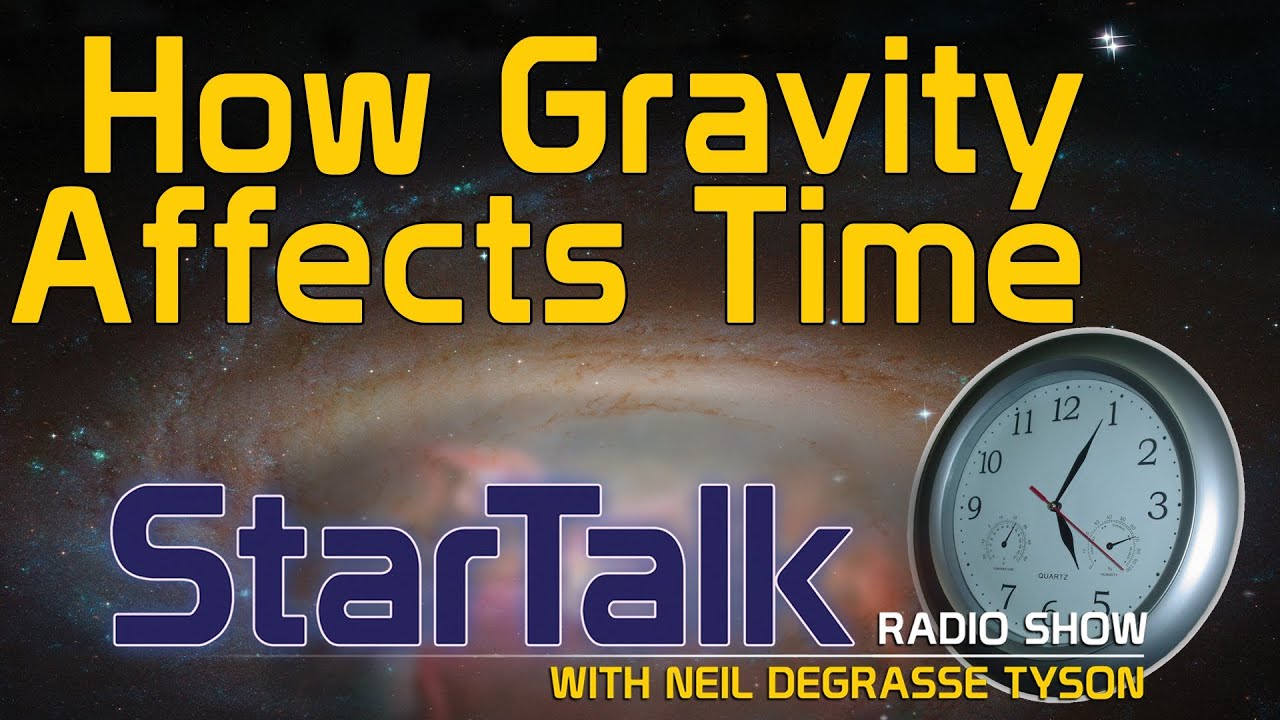 Neil deGrasse Tyson Explains How Gravity Affects Time