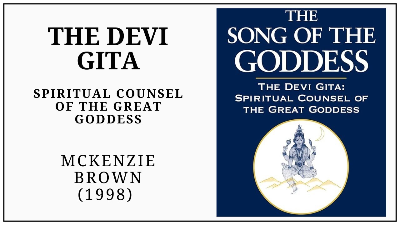 The Devi Gita. Sacred Text of the Divine Feminine (1998) Mckenzie Brown. Full Audiobook.