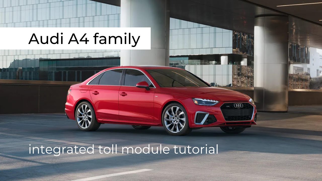 A4 Family | Integrated Toll Module Tutorial