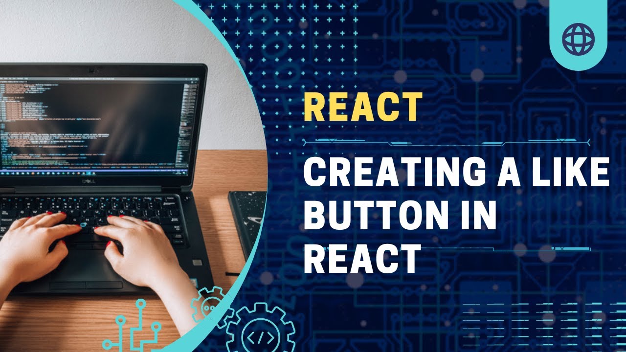 Step-by-Step tutorial on creating a like button in any react application