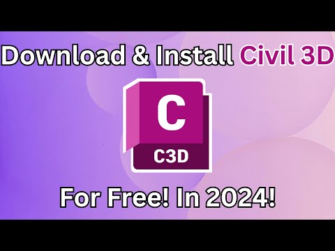 How to Download & Install Civil 3D 2024 for Free | Step-by-Step Tutorial