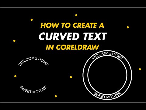 HOW TO CREATE A CURVED TEXT IN CORELDRAW