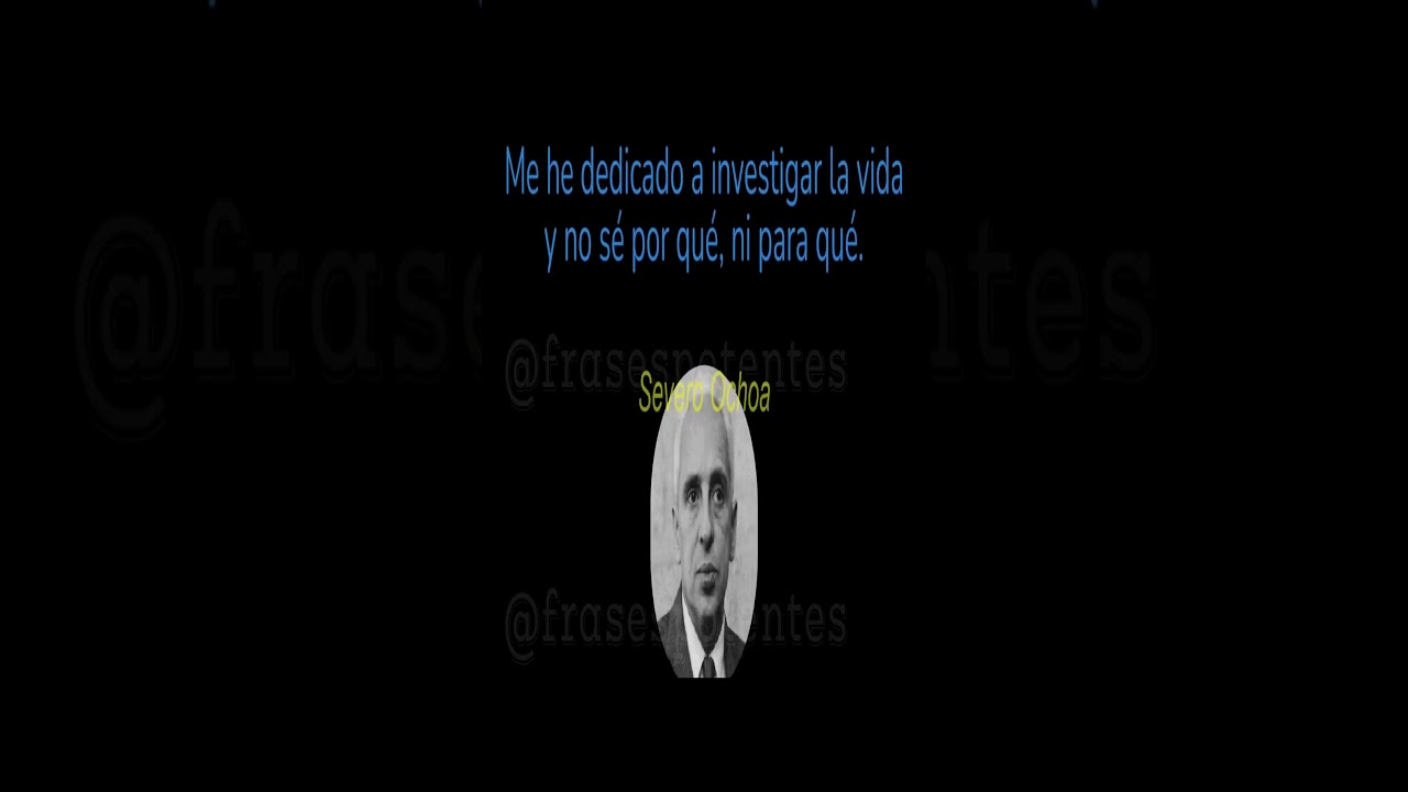 ✒ SEVERO OCHOA | Investigar la vida