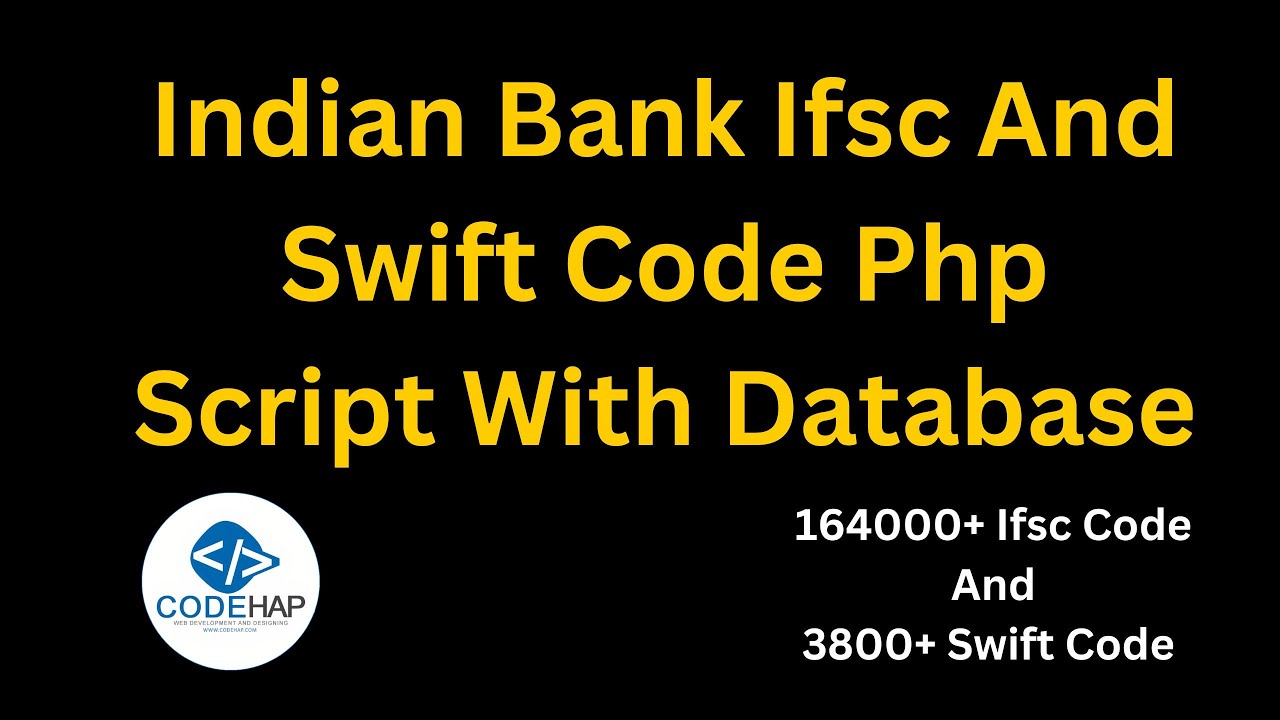Indian Bank Ifsc And Swift Code Php Script With Database