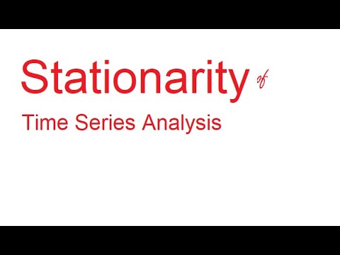 Stationarity (Stationary Data Assumptions) of Time Series Analysis