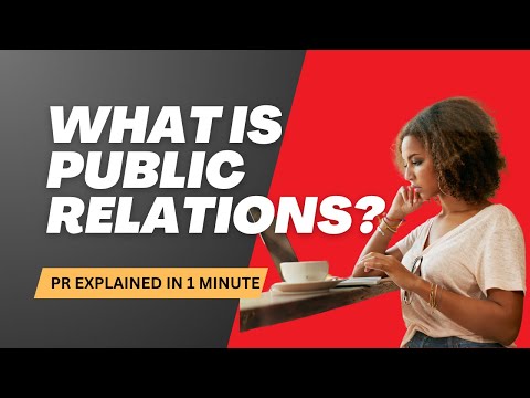 What is Public Relations?