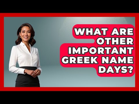 What Are Other Important Greek Name Days? - Talking Greece