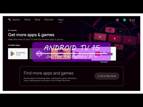 How to install Android TV 15 on the Raspberry Pi 4 and use it as a media player.