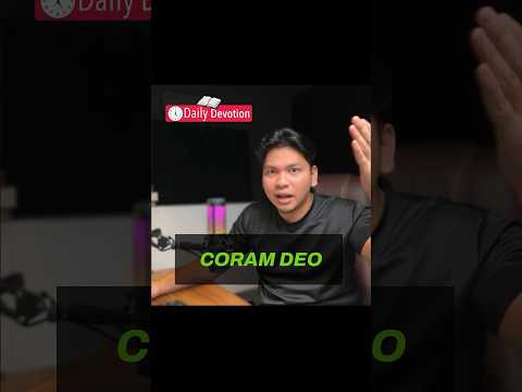 Coram Deo | Before The Face of God! #motivation #inspiration #hope #biblestudy