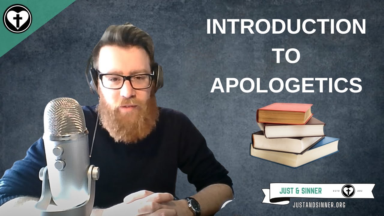 Intro to Apologetics