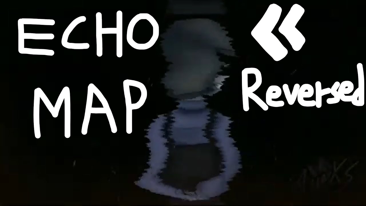 ECHO | Complete HLVRAI MAP Reversed
