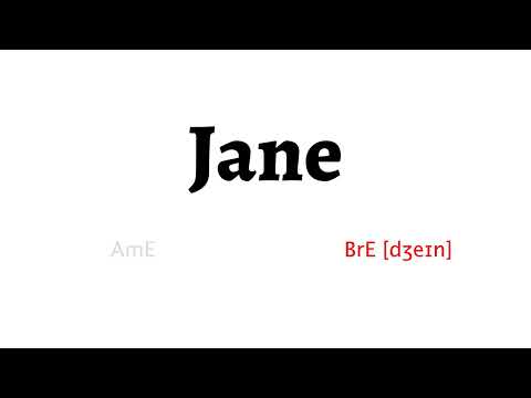 How to Pronounce jane in American English and British English