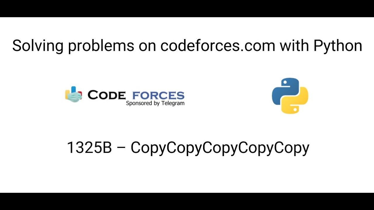 Solving problems on codeforces.com with Python - 1325B CopyCopyCopyCopyCopy (Difficulty 800)