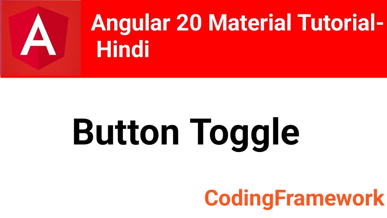 Angular 20 Material Tutorial Day 6 | Button Toggle Explained (Hindi)