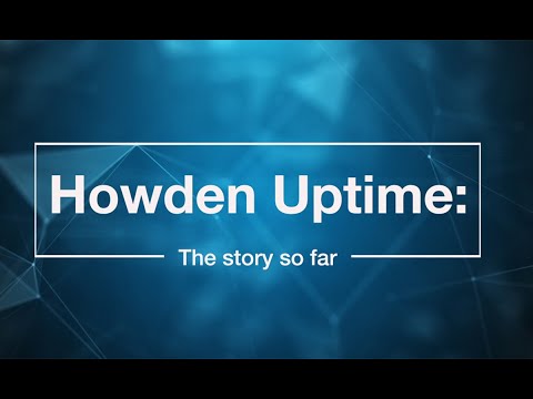 Howden Uptime: The story so far | Digital Solutions | Howden