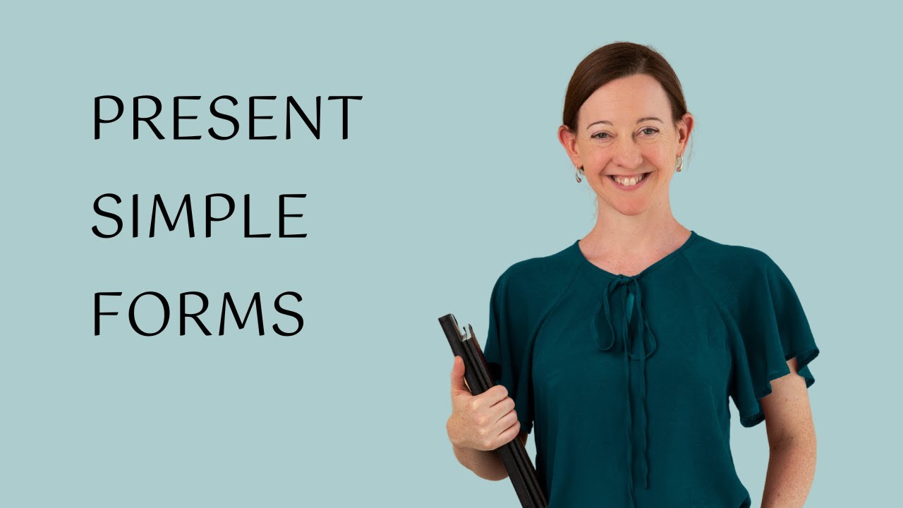 How to form the present simple tense