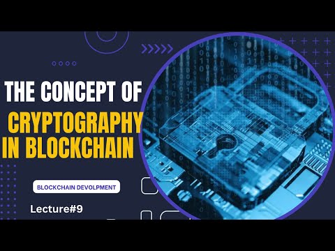 What is The meaning of Cryptography | Blockchain Development | Lecture 9