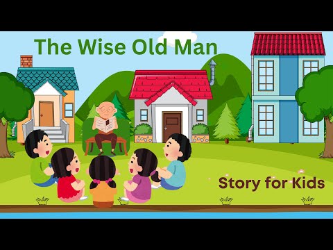 The Wise Old Man-English Story for Kids-Kindergarten