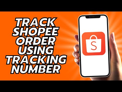 How To Track Shopee Order Using Tracking Number