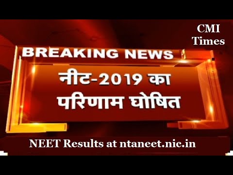 NEET Result 2019: NTA Releases NEET Results at ntaneet.nic.in