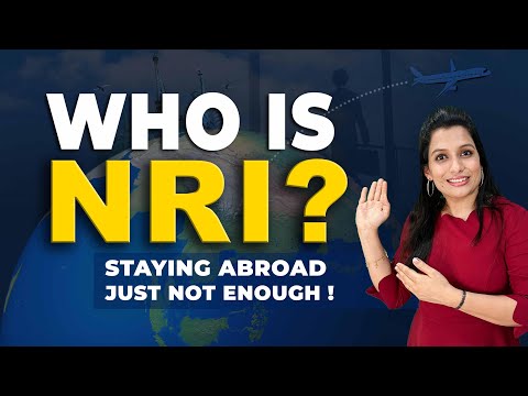 How to Decide NRI Status? I 4 Rules You Must Know
