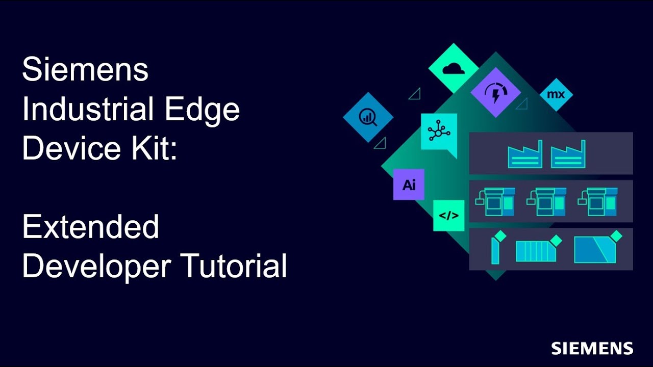Industrial Edge Device Kit: Extended Developer Tutorial