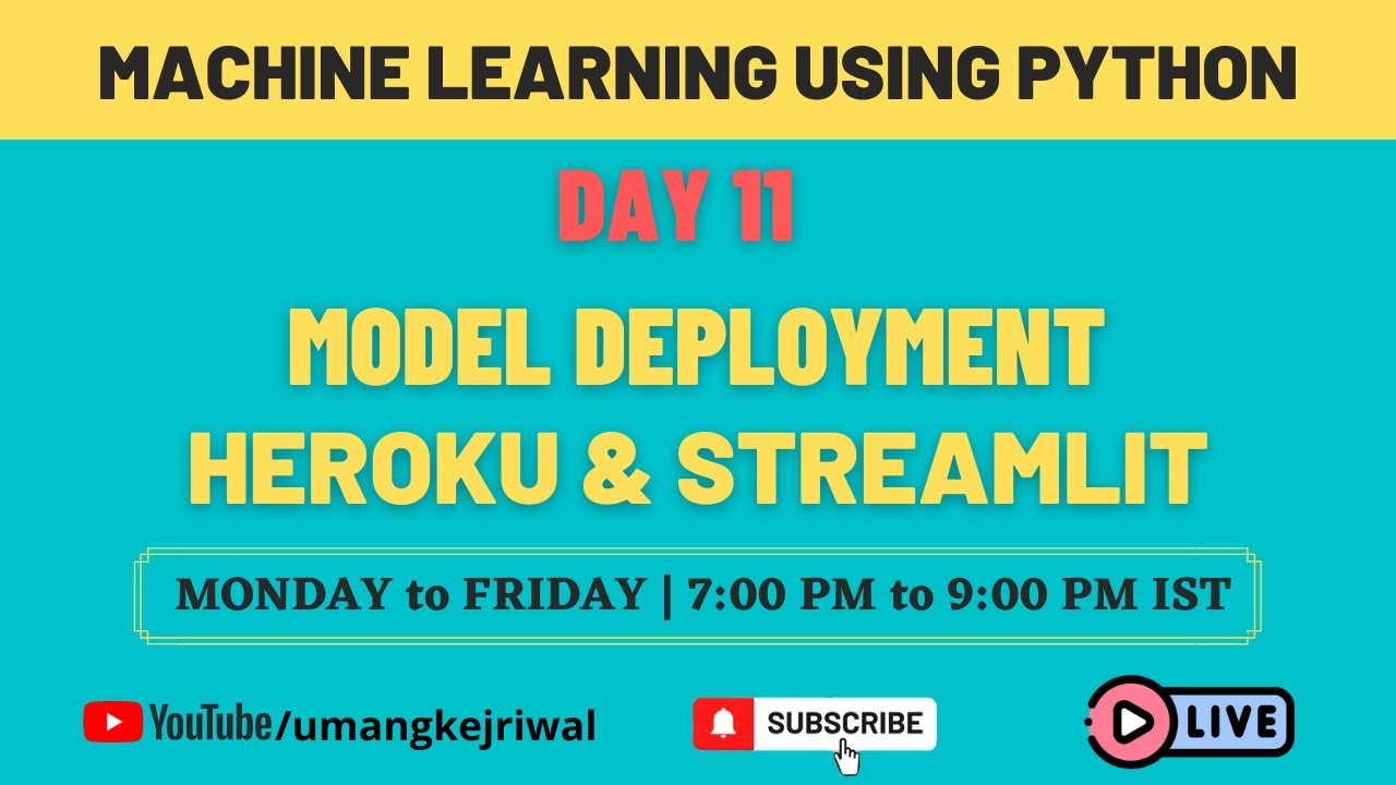 Day 11 - Machine Learning Using Python -  Model Deployment Using Heroku & Streamlit