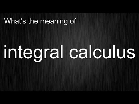 Demystifying "integral calculus" - Master English Pronunciation and Meaning