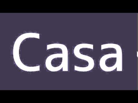 How to say House in Spanish