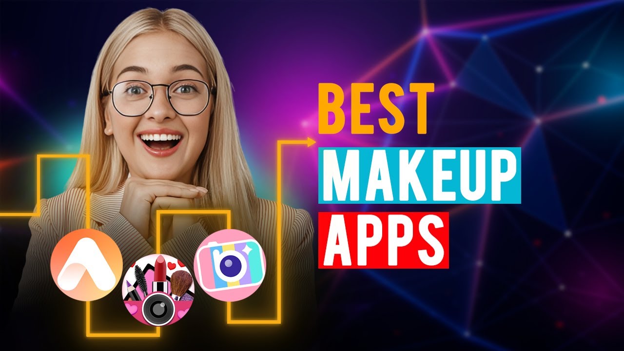Best Makeup Apps: iPhone & Android (Which is the Best Makeup App?)