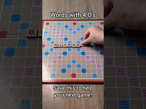 Save these words with 4 O's for your next Scrabble game