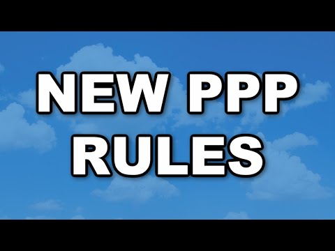 What the New PPP Rules Mean For You