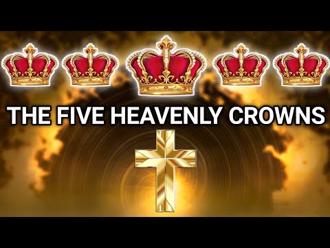 The Five Heavenly Crowns