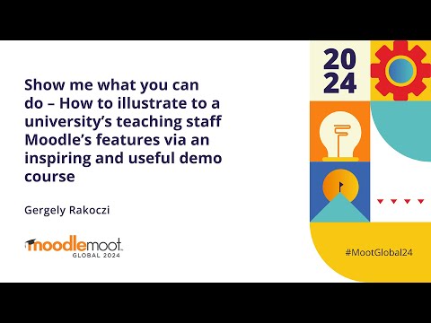Show me what you can do | MoodleMoot Global 2024