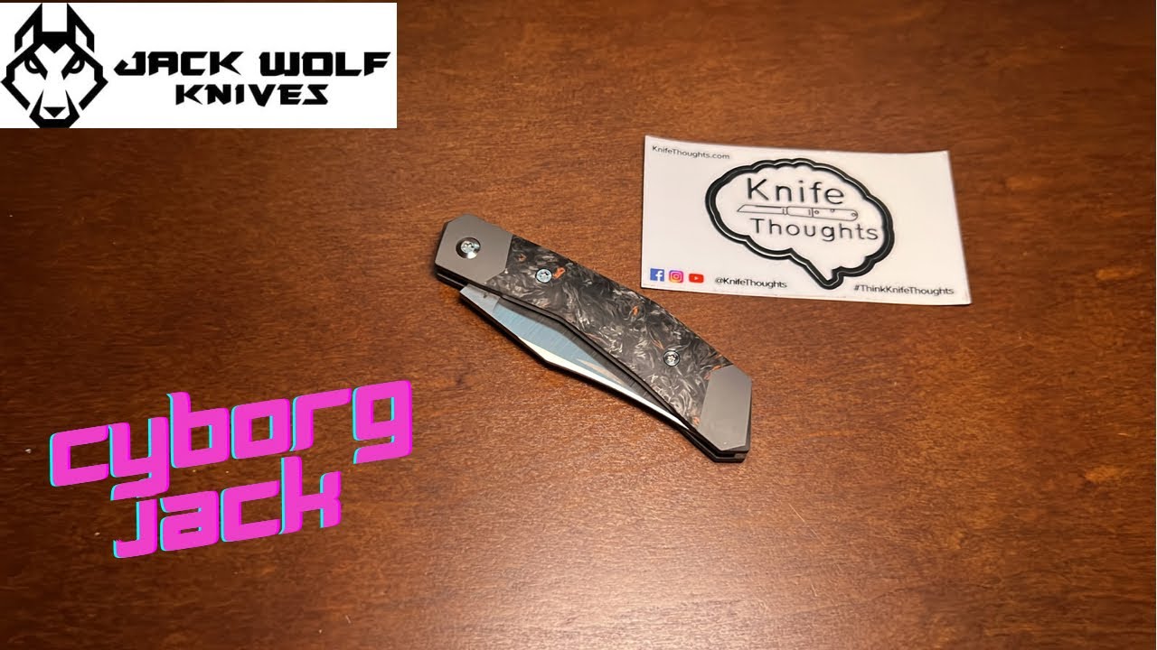 Cyborg Jack; Jack Wolf Knives Takes a Bold Step Into the Future!