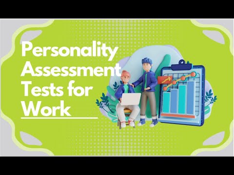 Personality Assessment Tests at Work