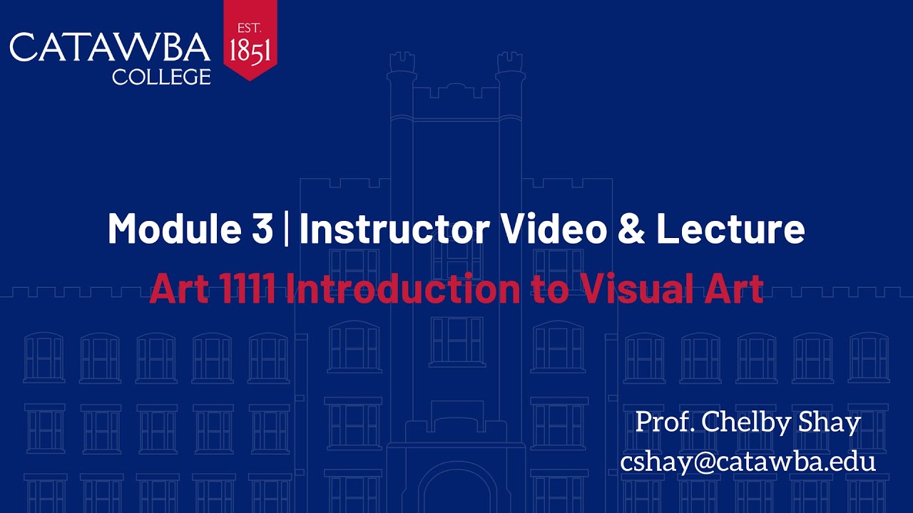 Module 3 Intro to Visual Art 1