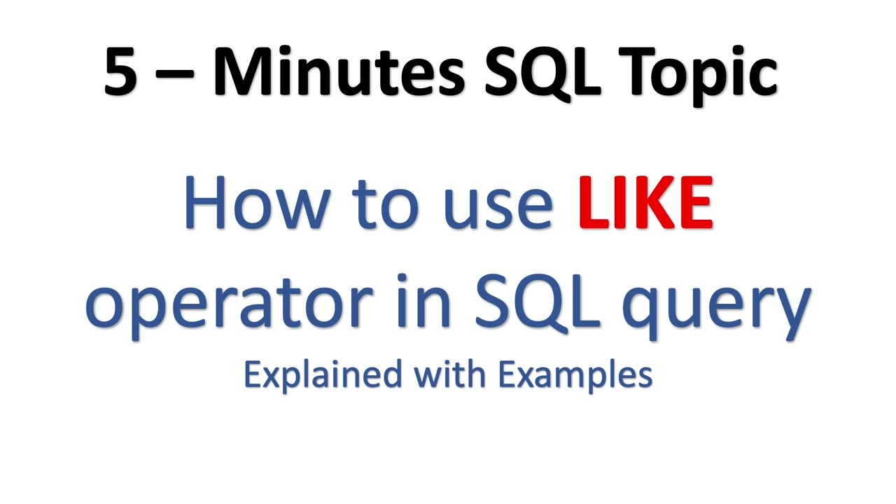 How to use LIKE Operator in SQL |  SQL interview questions #sqllikeoperator
