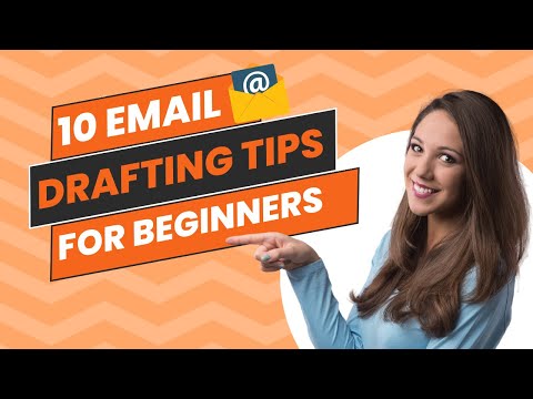 10 Email Drafting Tips for Beginners | Tips and Tricks | Business Email Drafting