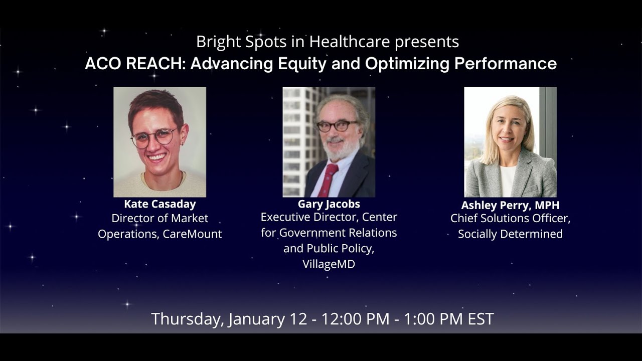 ACO REACH: Advancing Equity and Optimizing Performance