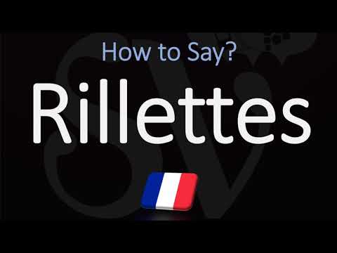 How to Pronounce Rillettes? (CORRECTLY) What does Rillettes mean in French?